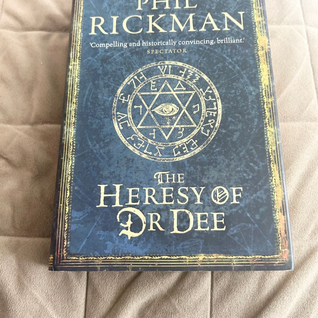 The Heresy of Dr Dee by Phil Rickman