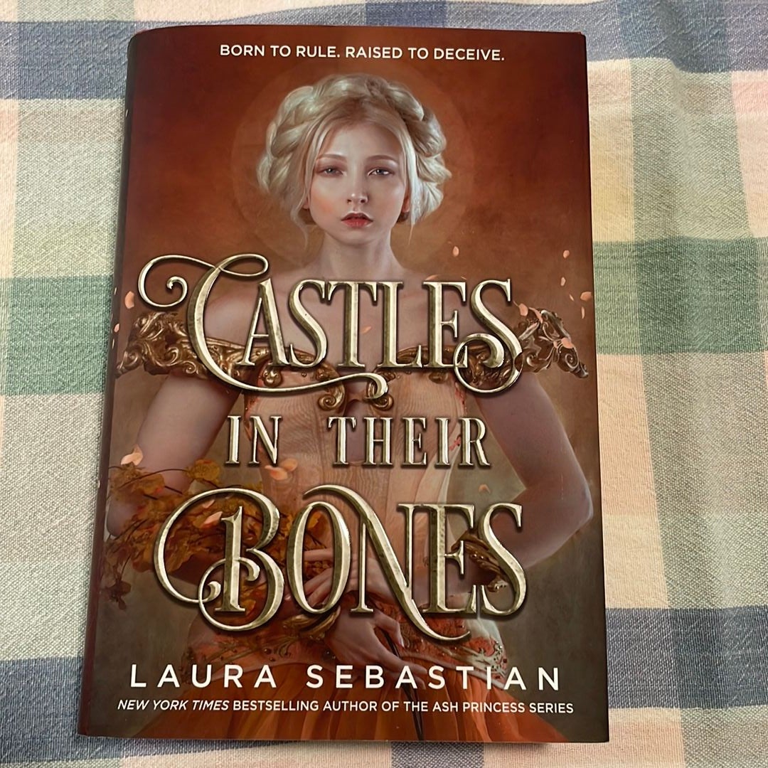 Castles in Their Bones by Laura Sebastian