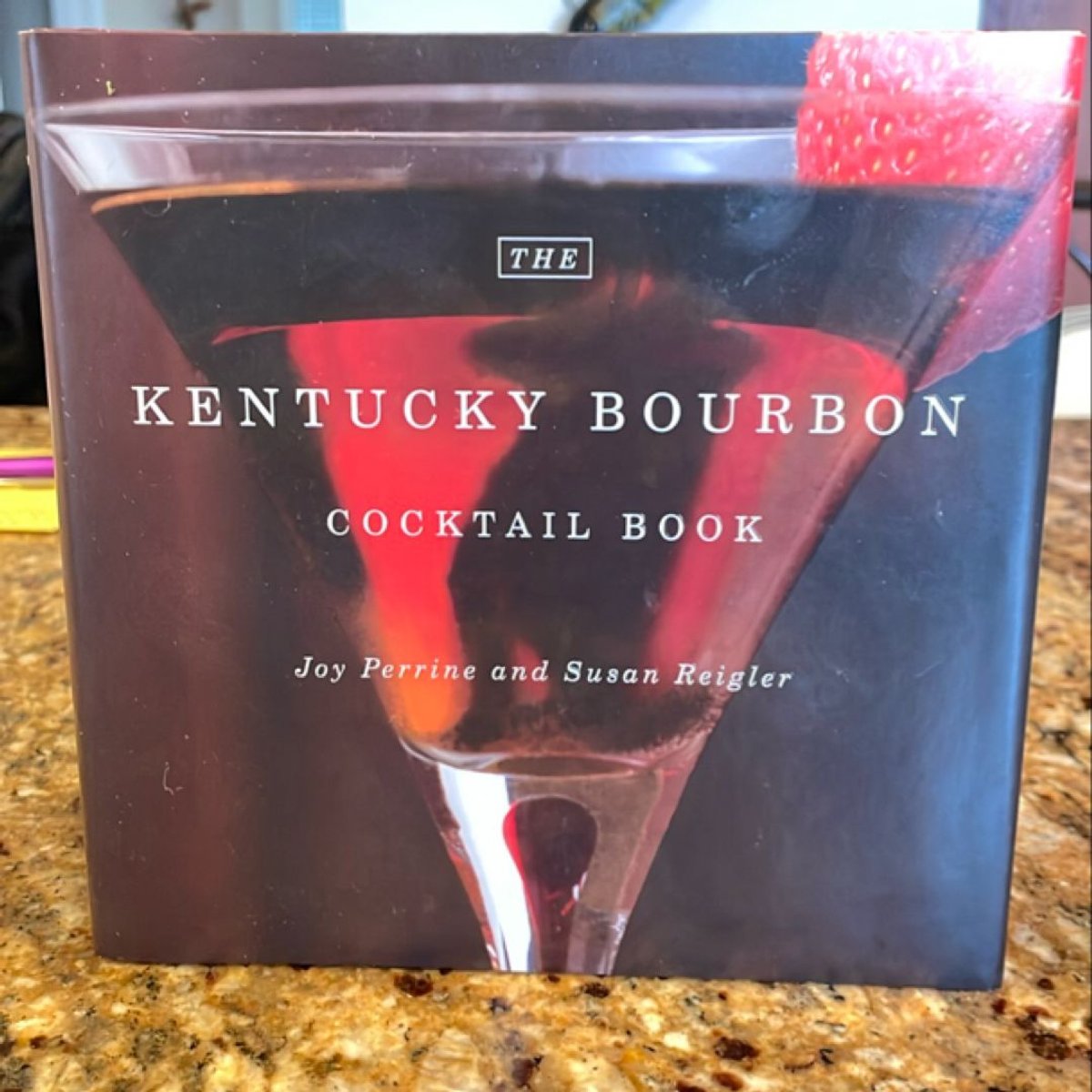 The Kentucky Bourbon Cocktail Book by Joy Perrine, Susan Reigler, Pam ...