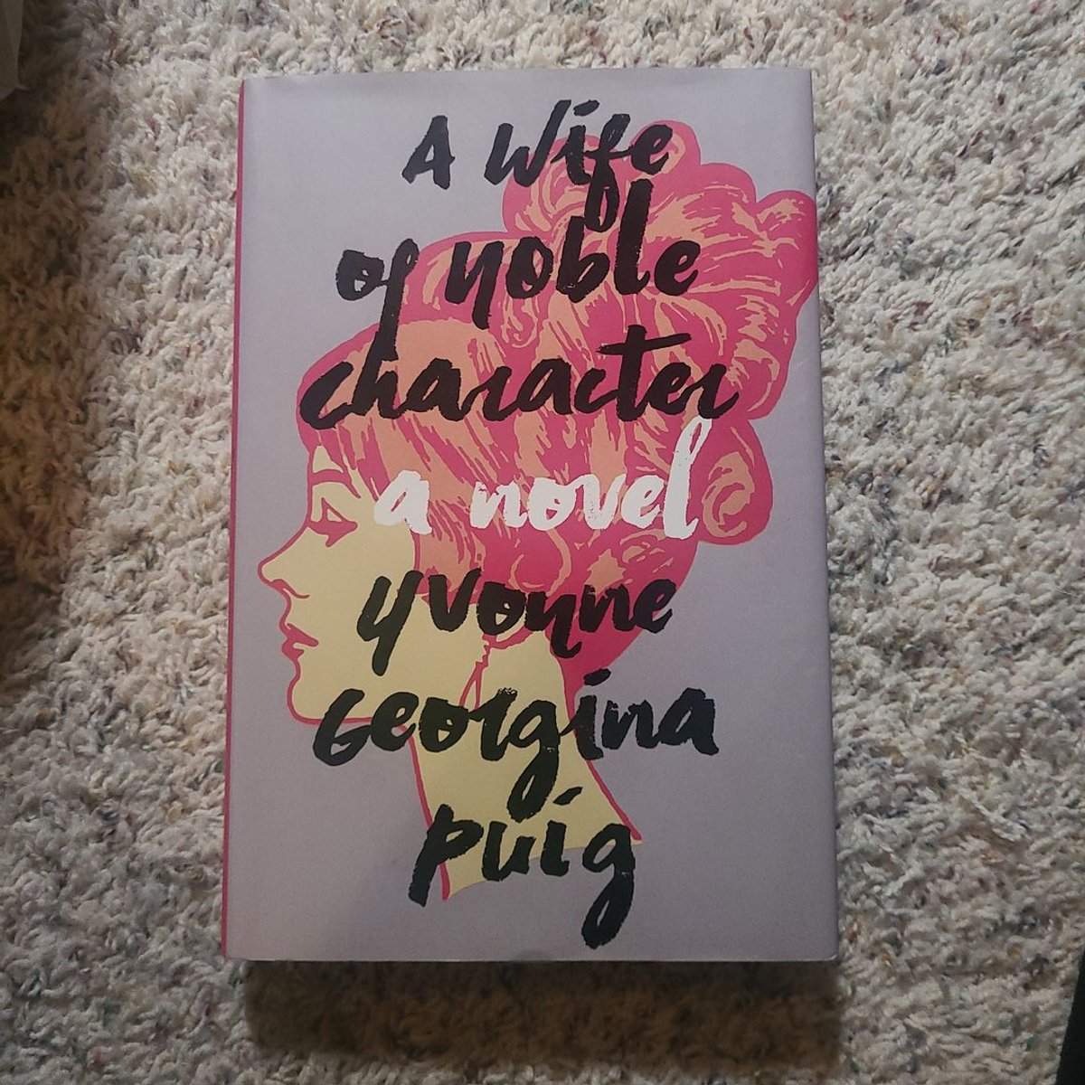 A Wife of Noble Character by Yvonne Georgina Puig