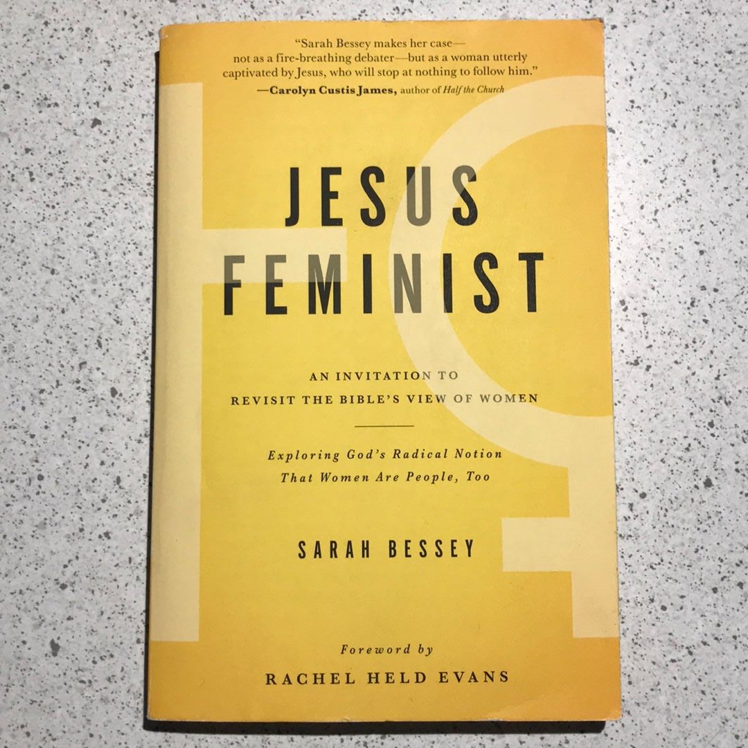 Jesus Feminist by Sarah Bessey, Rachel Held Evans