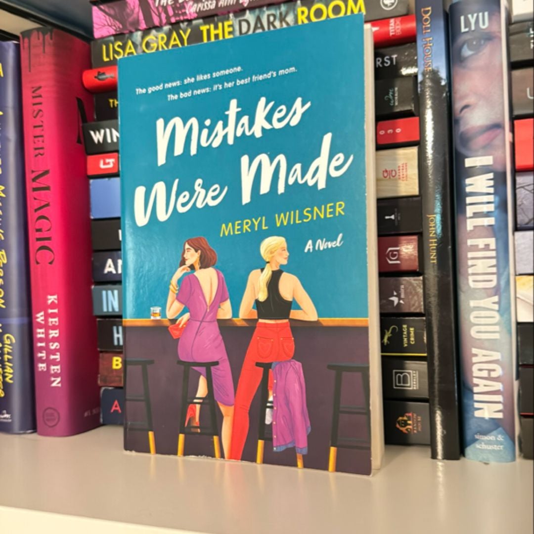 Mistakes Were Made by Meryl Wilsner