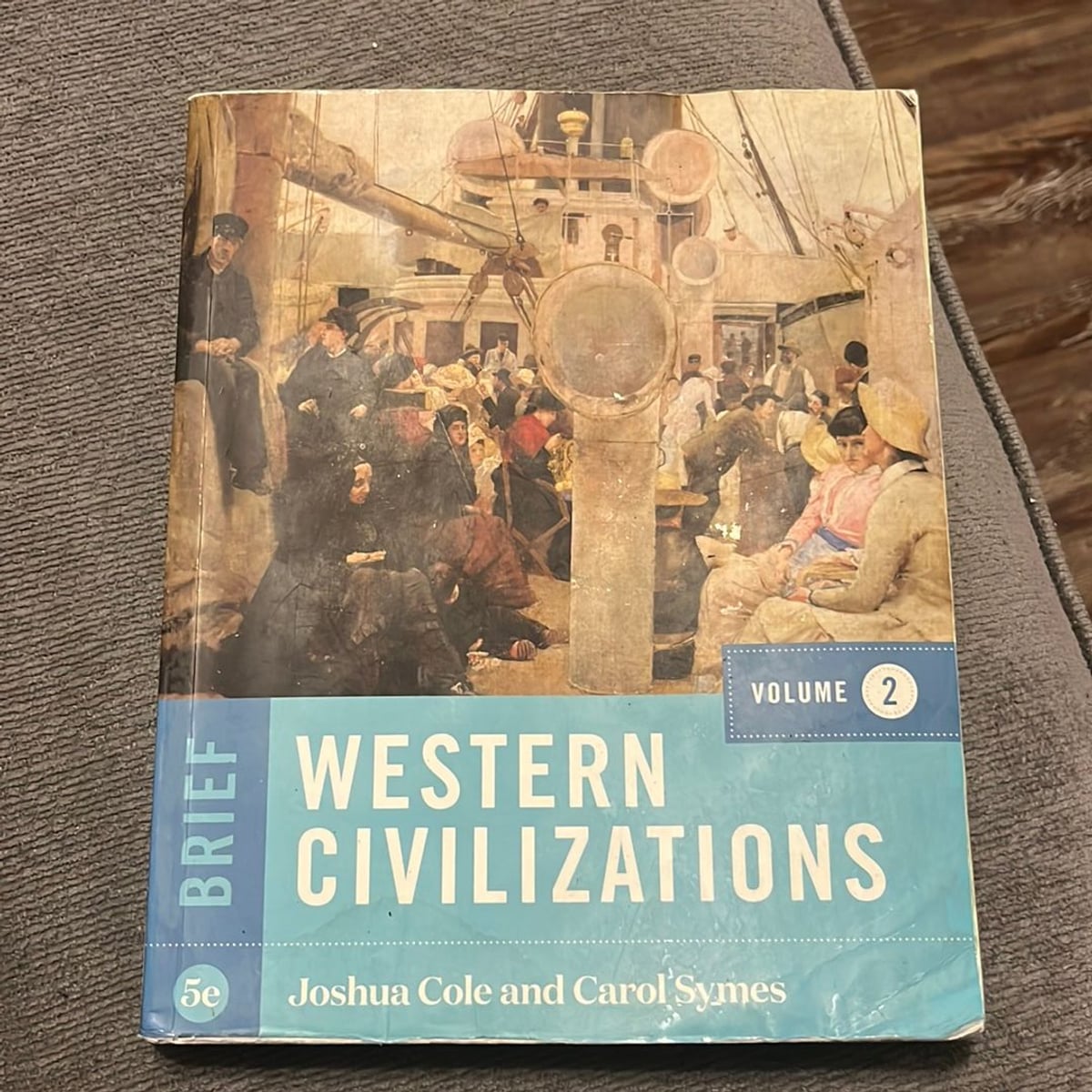 Western Civilizations, Brief 5th Edition (Volume 1) by Joshua Cole