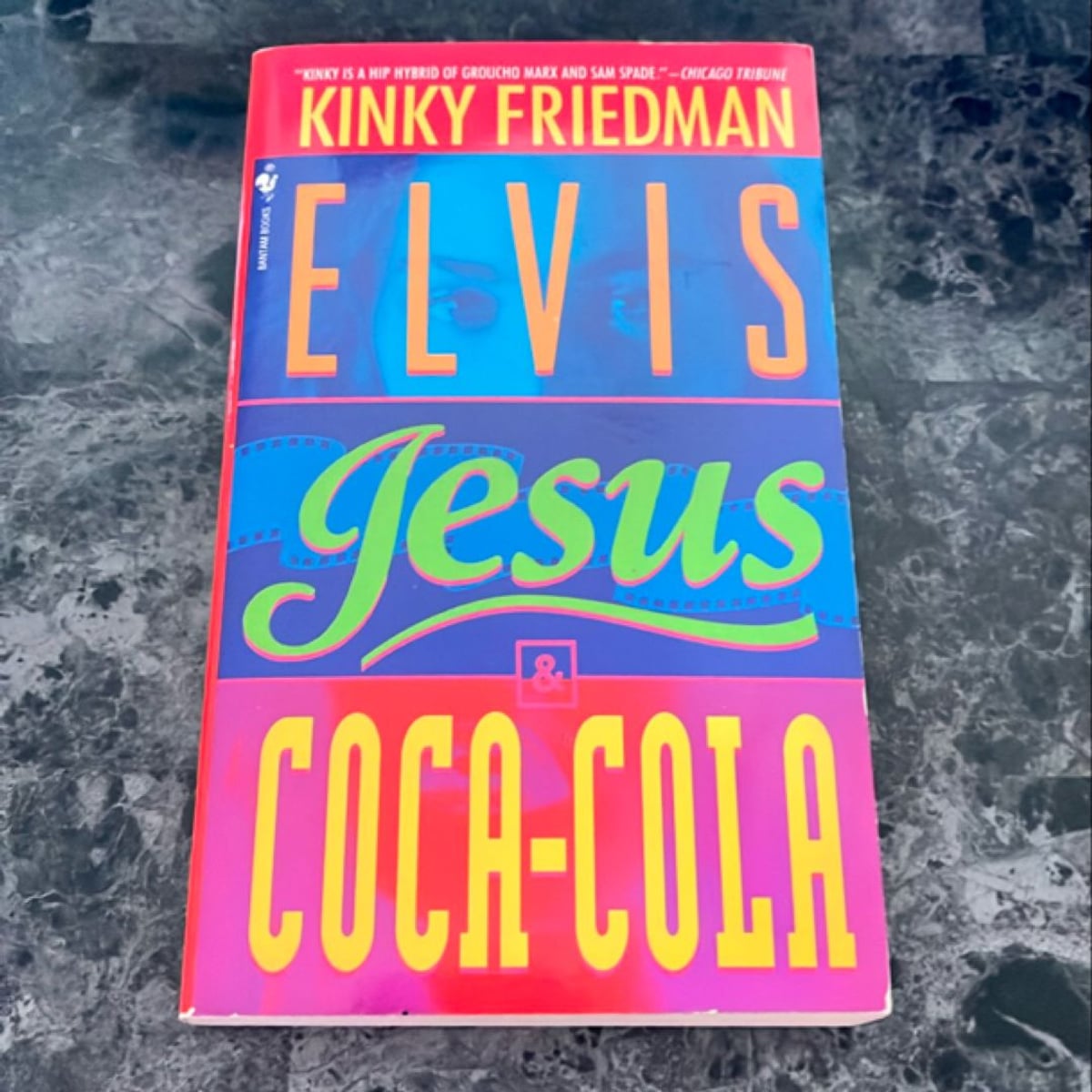 Elvis, Jesus and Coca-Cola by Kinky Friedman