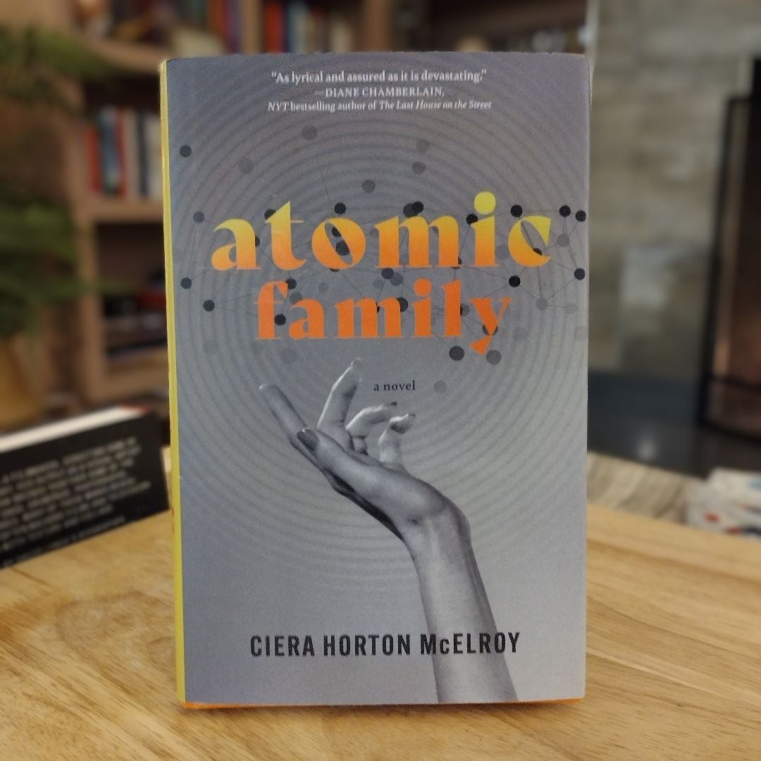 Atomic Family by Ciera Horton McElroy, Hardcover | Pangobooks