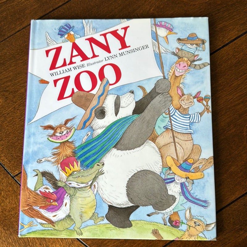 Zany Zoo by William Wise