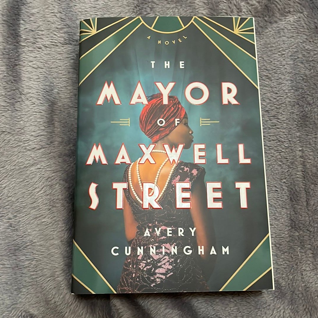 The Mayor of Maxwell Street by Avery Cunningham