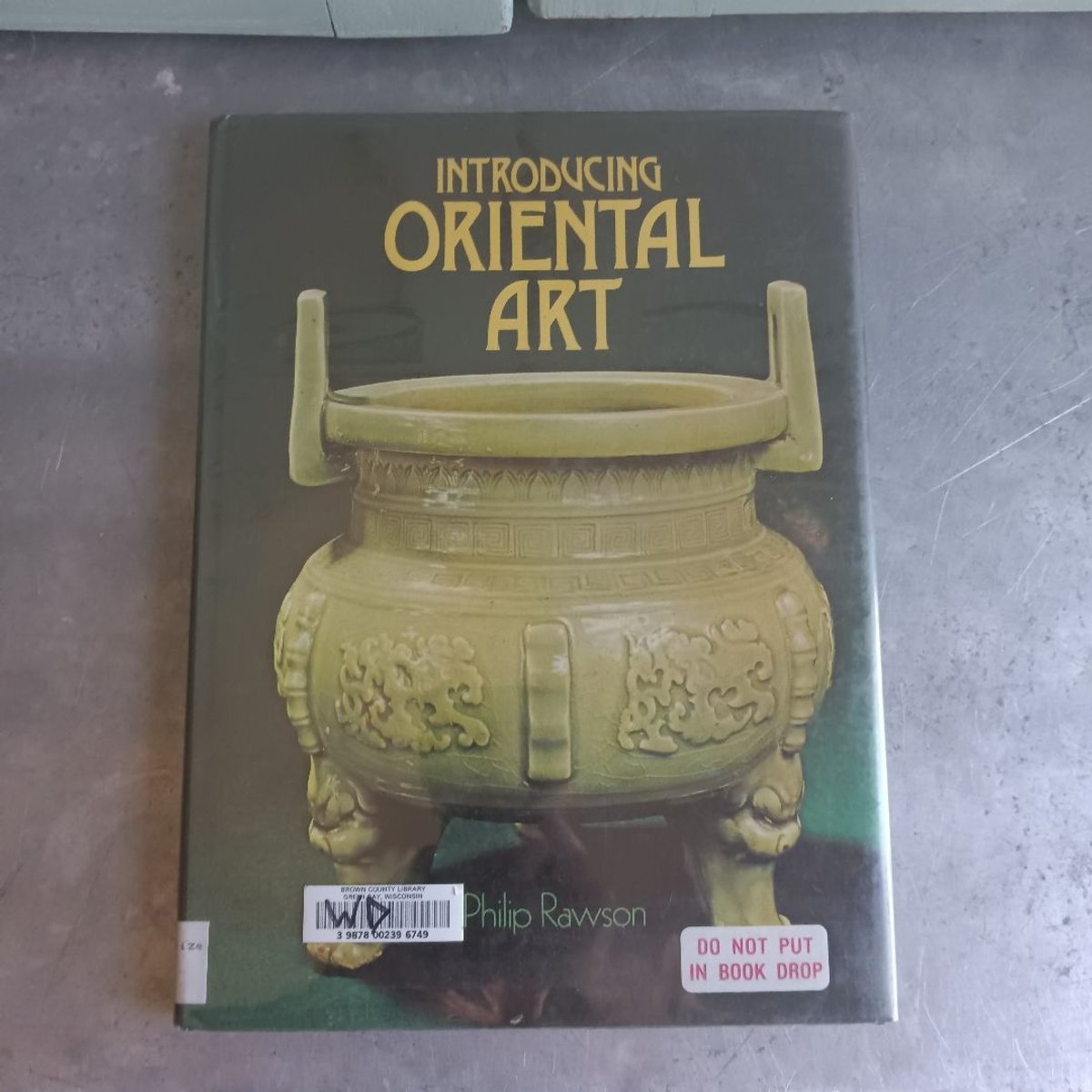 Introducing Oriental Art by Philip Rawson, Hardcover | Pangobooks