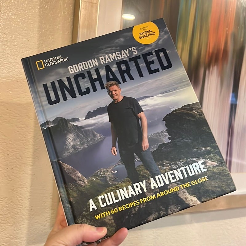 Gordon Ramsay's Uncharted by Gordon Ramsay, Hardcover | Pangobooks