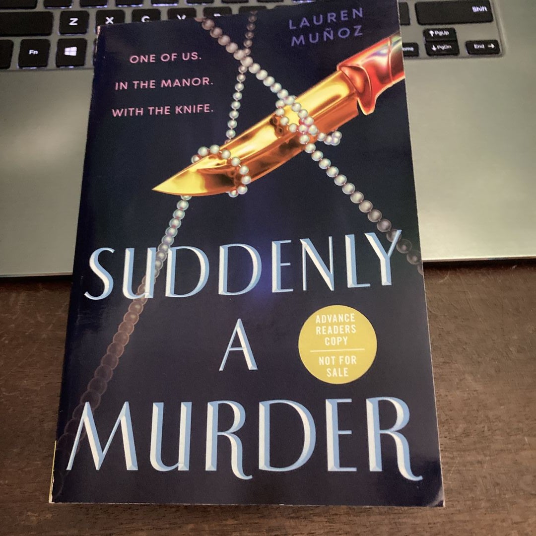 Suddenly A Murder