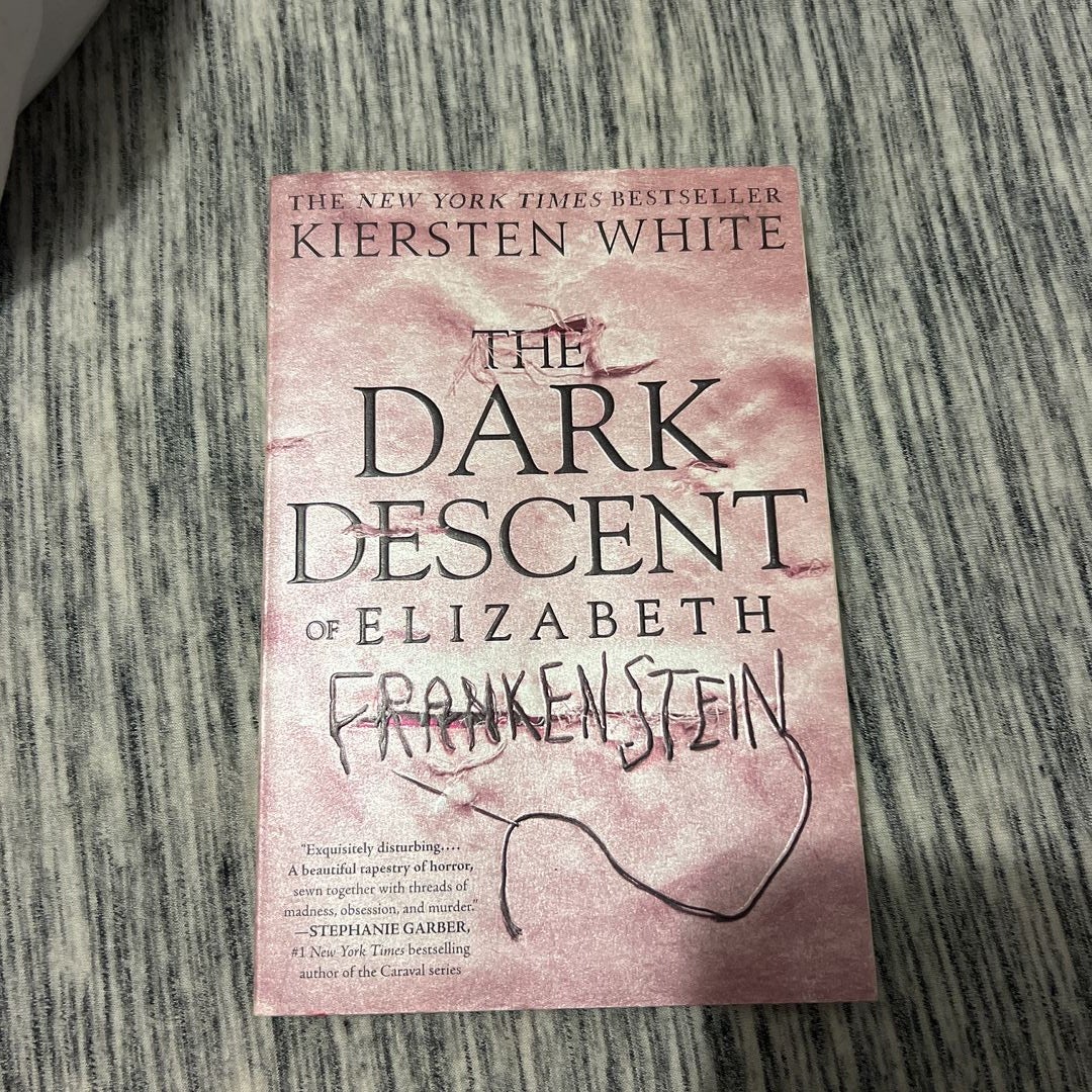 The Dark Descent of Elizabeth Frankenstein by Kiersten White, Paperback ...