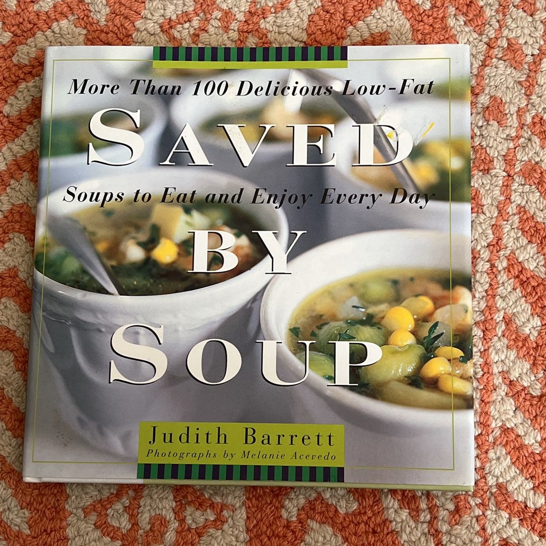 Saved by Soup by Judith Barrett