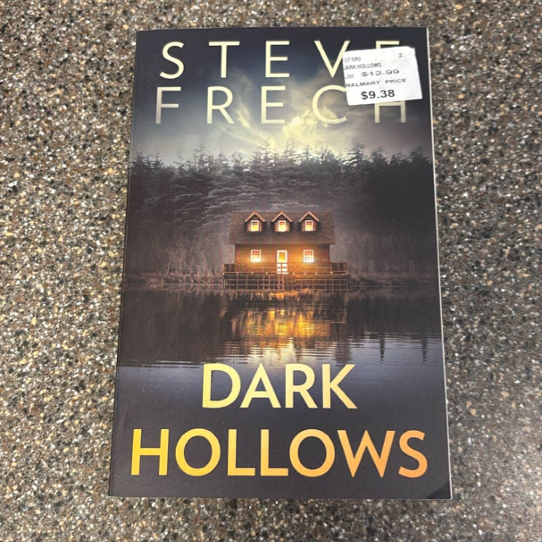 Dark Hollows by Steve Frech