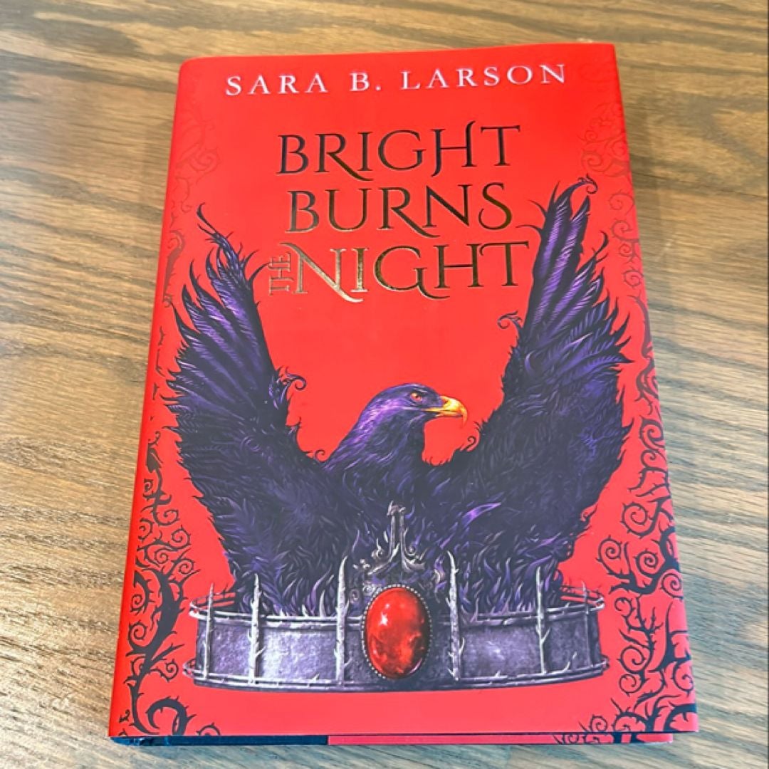 Bright Burns the Night by Sara B. Larson