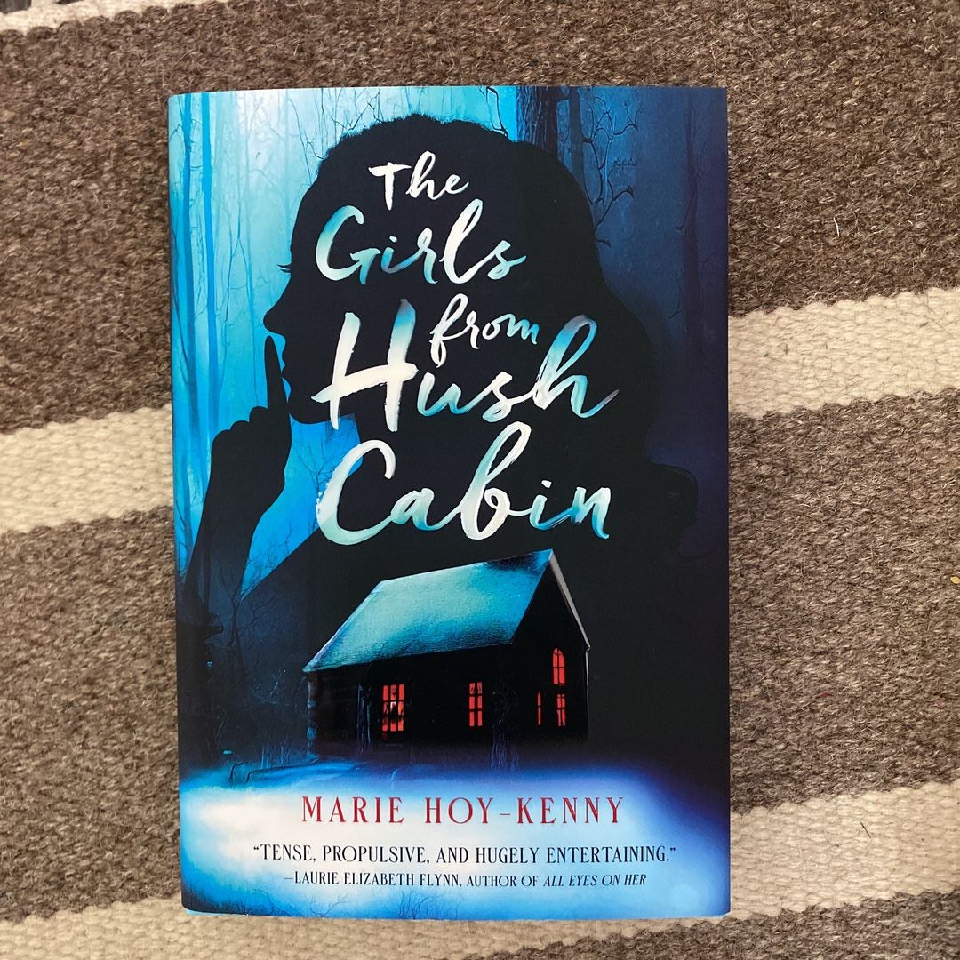 The Girls from Hush Cabin by Marie Hoy-Kenny