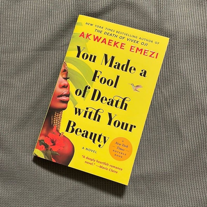 You Made a Fool of Death with Your Beauty by Akwaeke Emezi, Paperback ...