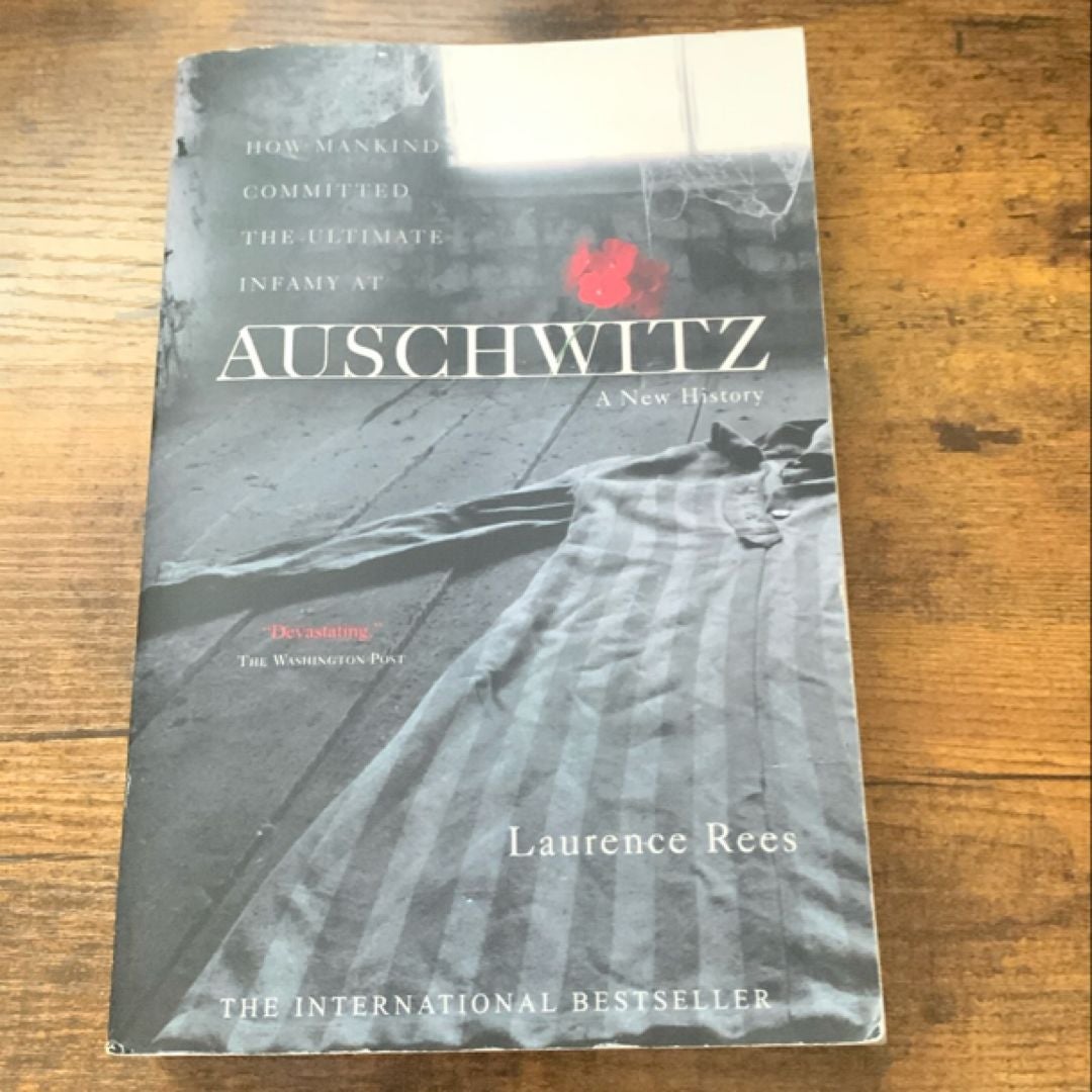 Auschwitz A New History by Laurence Rees, Paperback | Pangobooks