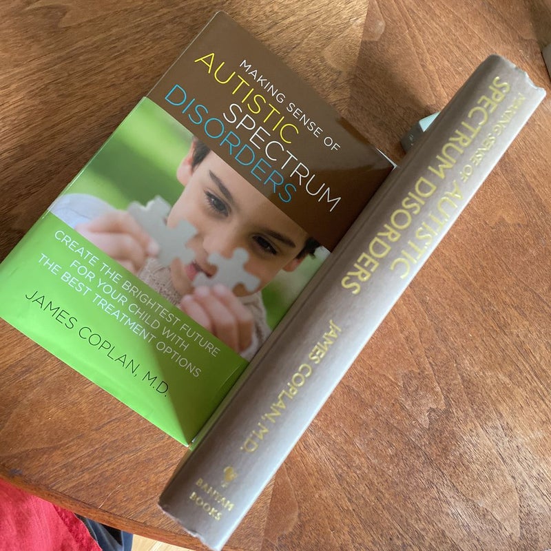 Making Sense of Autistic Spectrum Disorders by James Coplan, Hardcover ...
