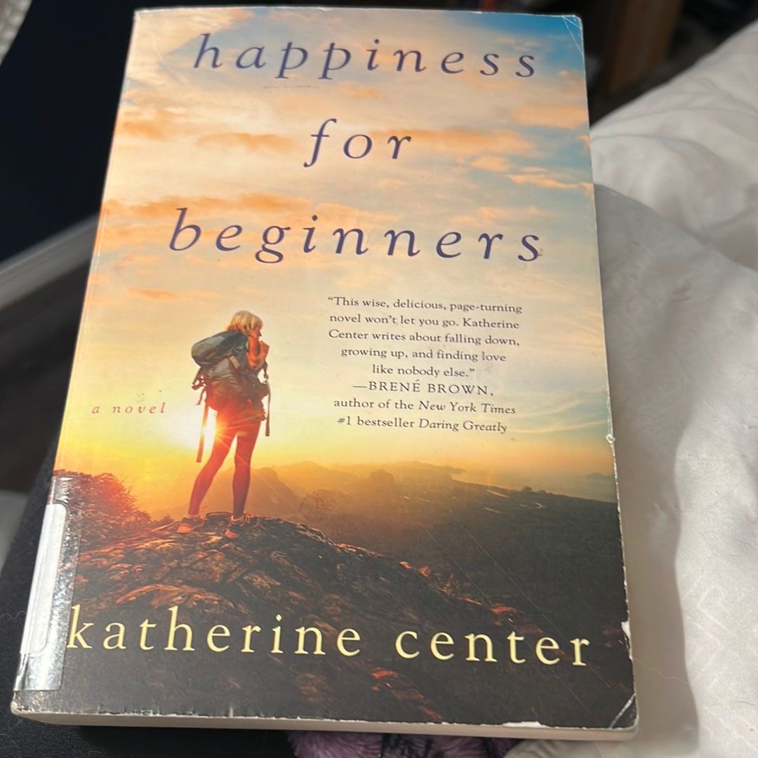 Happiness for Beginners by Katherine Center, Paperback | Pangobooks