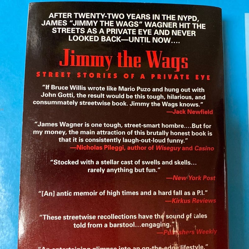 Jimmy the Wags by James J. Wagner, Patrick Picciarelli