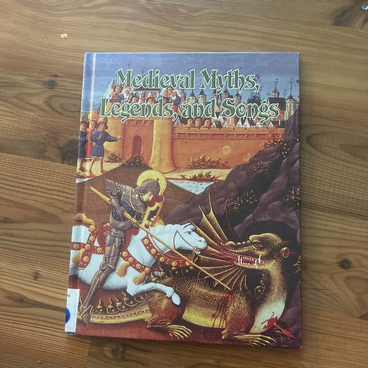 Medieval Myths, Legends, and Songs by Donna Trembinski