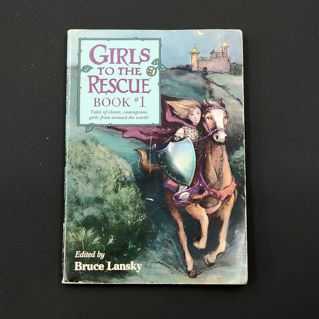 Girls to the Rescue by Bruce Lansky