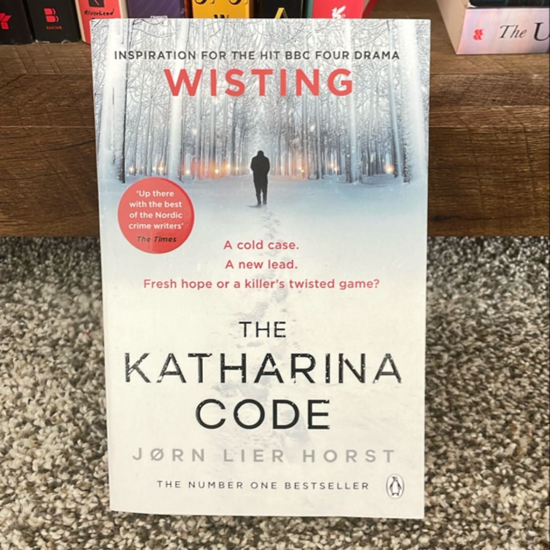 The Katharina Code by Jørn Lier Horst, Anne Bruce