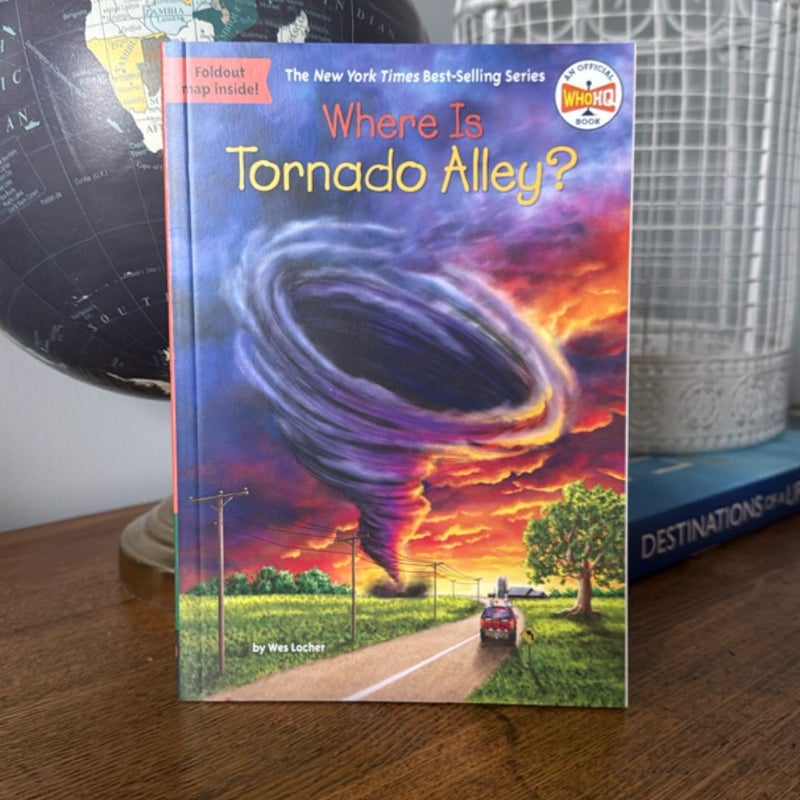 Where Is Tornado Alley? by Wes Locher