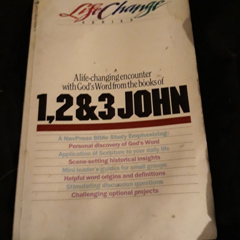 A Life-Changing Encounter with God's Word from the Books of 1, 2 and 3 ...