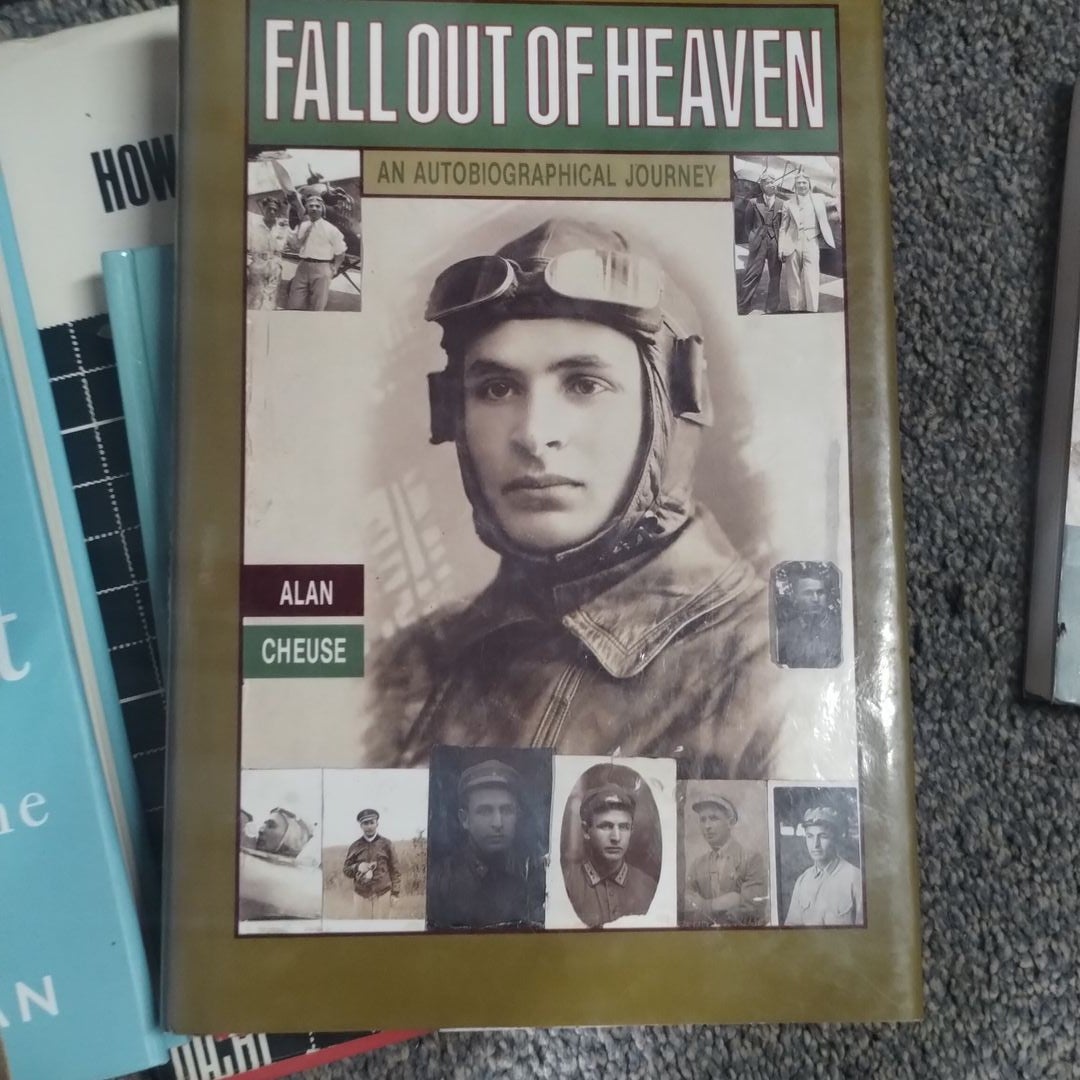 Fall Out of Heaven by Alan Cheuse