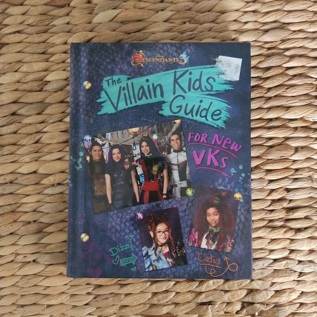 Descendants 3: the Villain Kids' Guide for New VKs by Disney Books