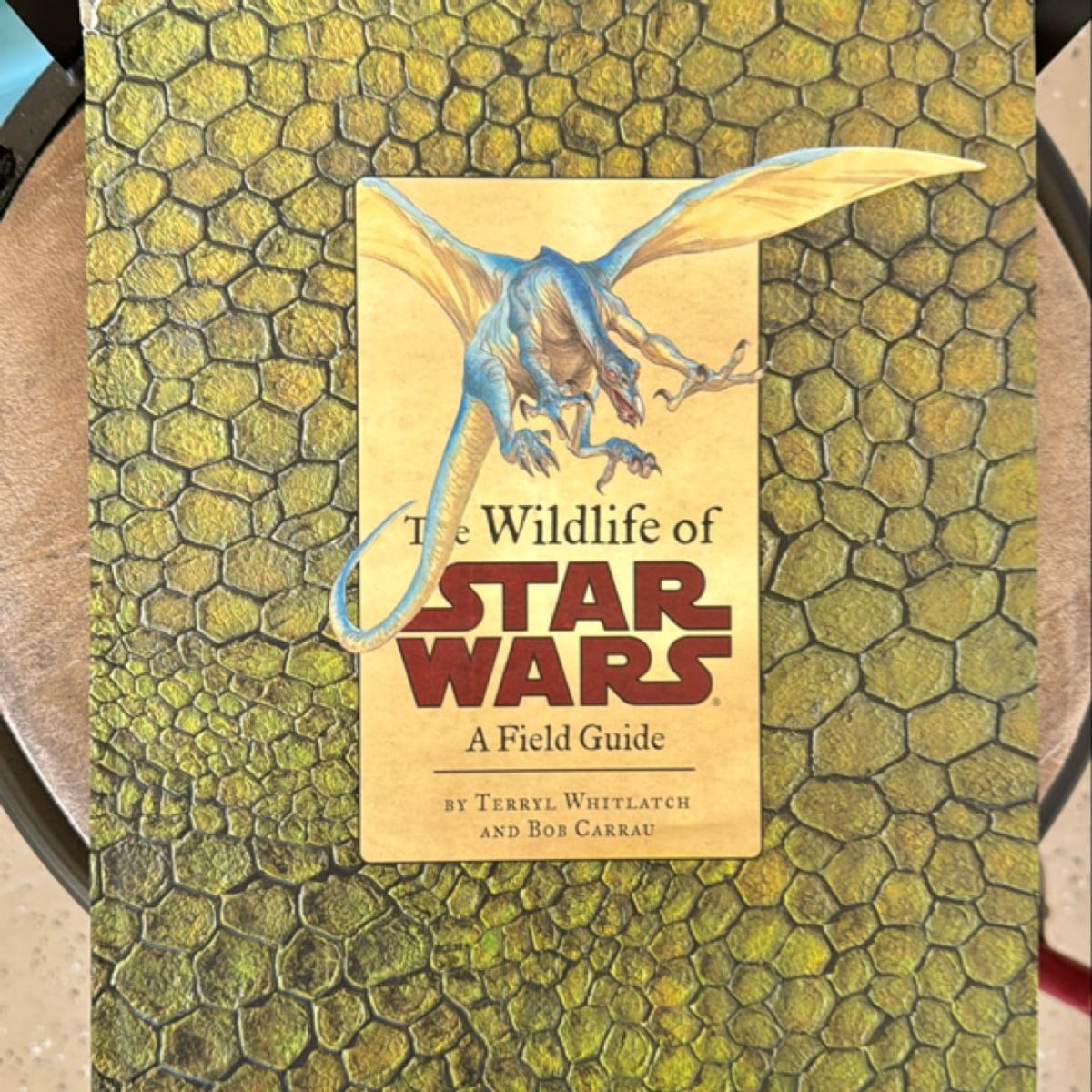 The Wildlife of Star Wars by Bob Carrau, Terryl Whitlatch