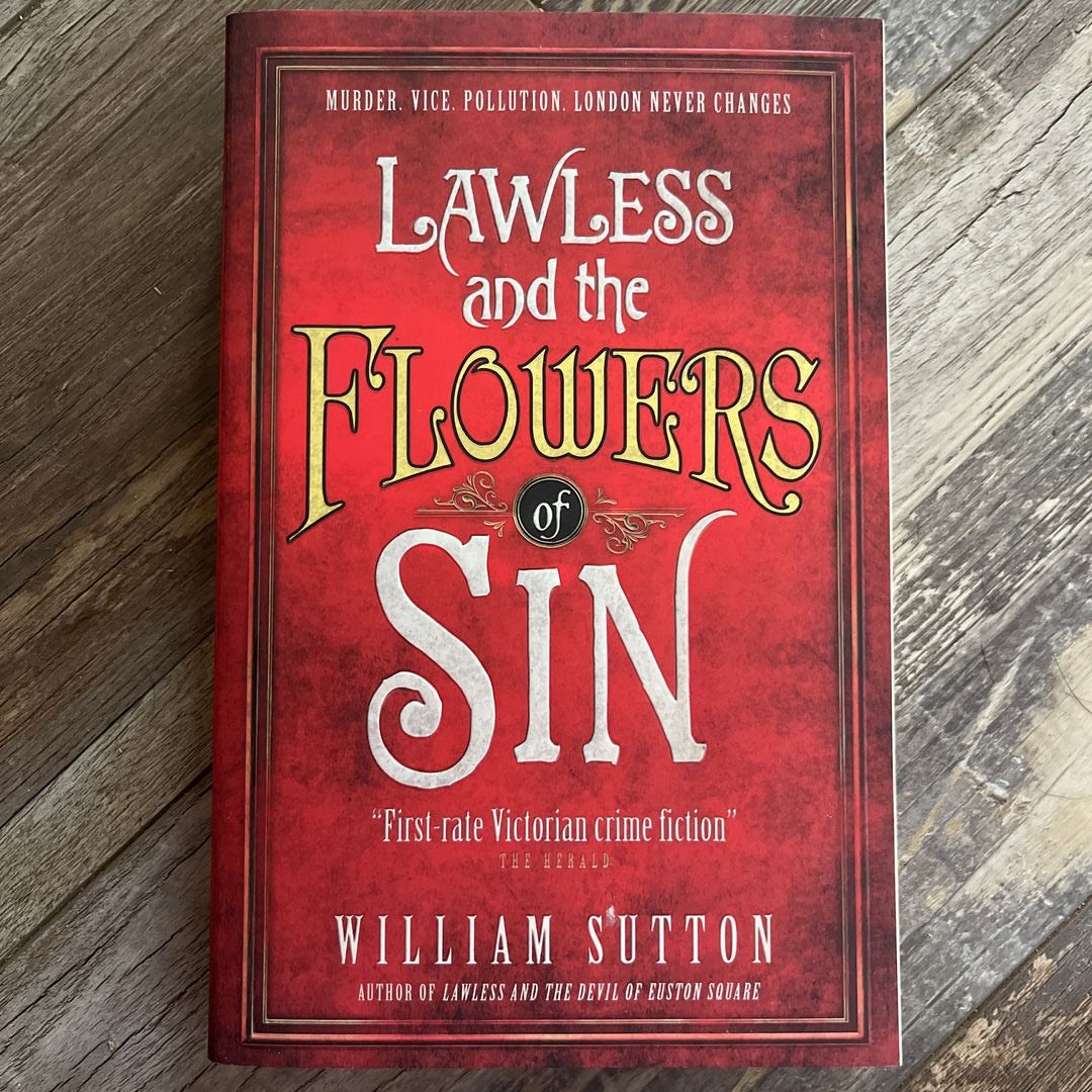 Lawless and the Flowers of Sin by William Sutton
