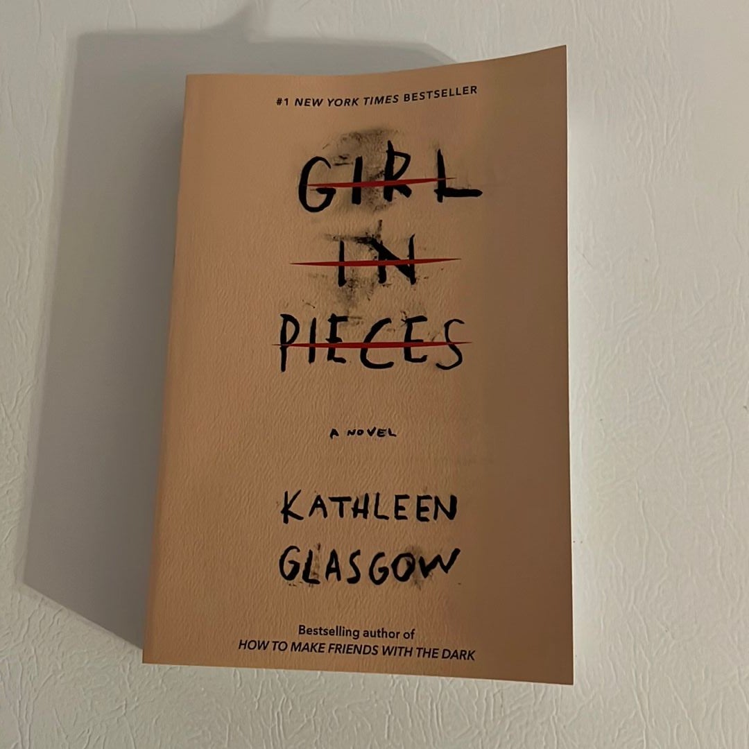 Girl in Pieces by Kathleen Glasgow, Paperback | Pangobooks