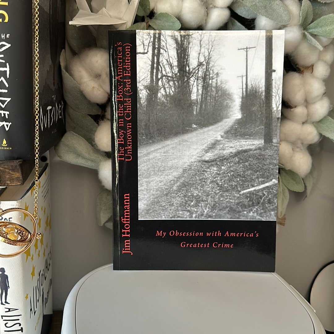 The Boy in the Box: America's Unknown Child (3rd Edition) by Jim Hoffmann