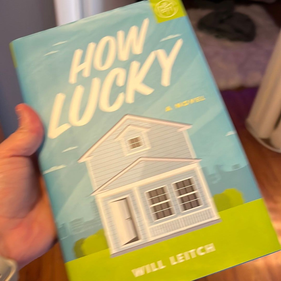 How Lucky by Will Leitch, Hardcover | Pangobooks