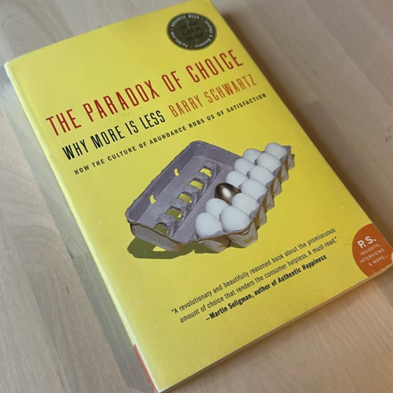 The Paradox of Choice by Barry Schwartz
