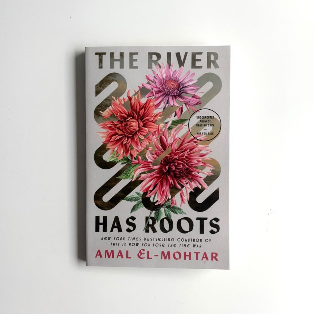 The River Has Roots by Amal El-Mohtar
