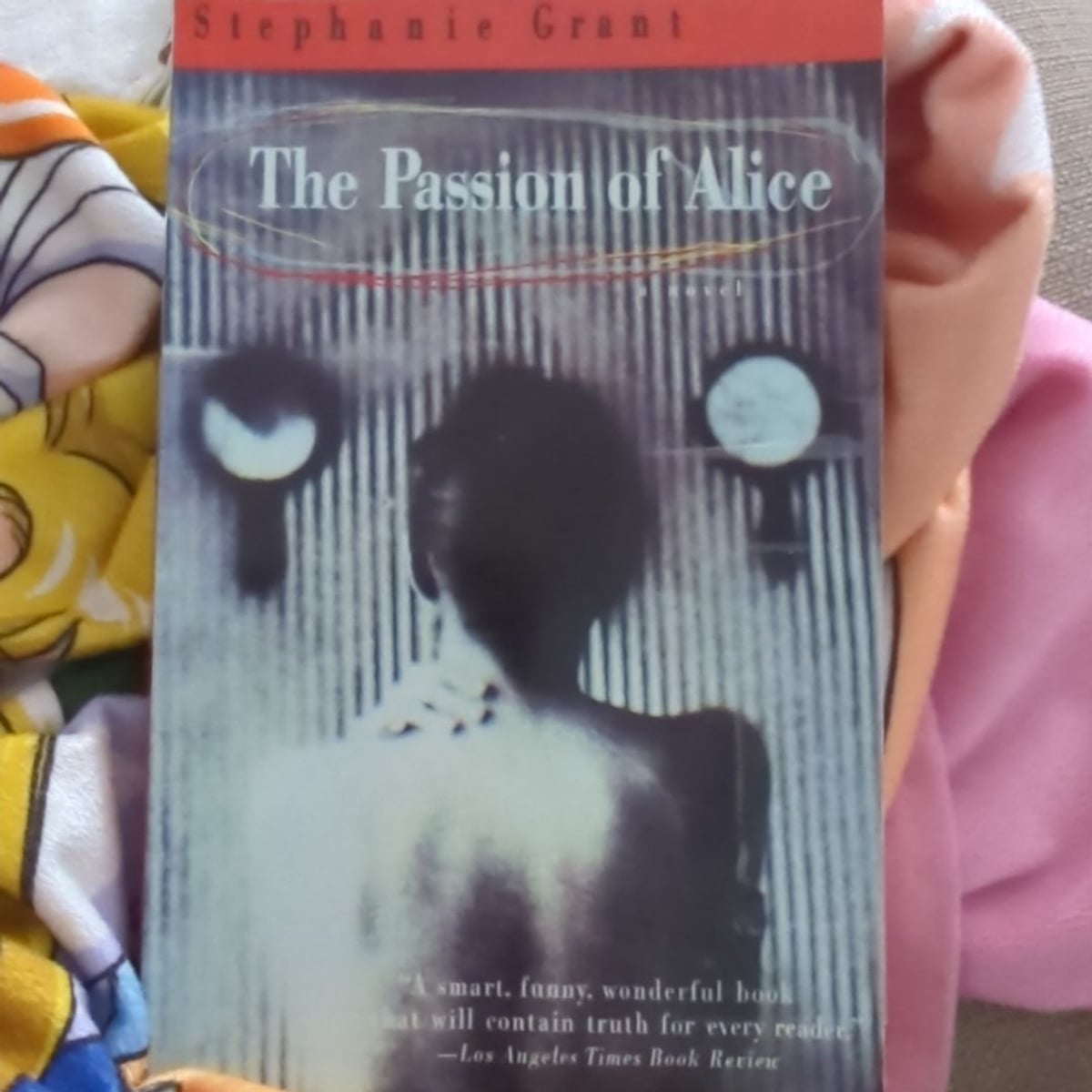 The Passion of Alice by Stephanie Grant