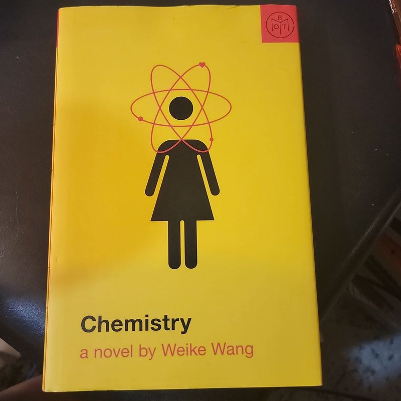 Chemistry by Weike Wang