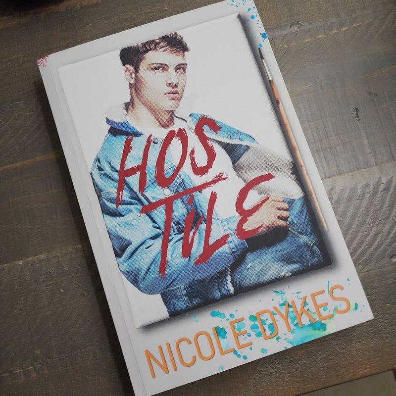 Hostile Special Edition by Nicole Dykes