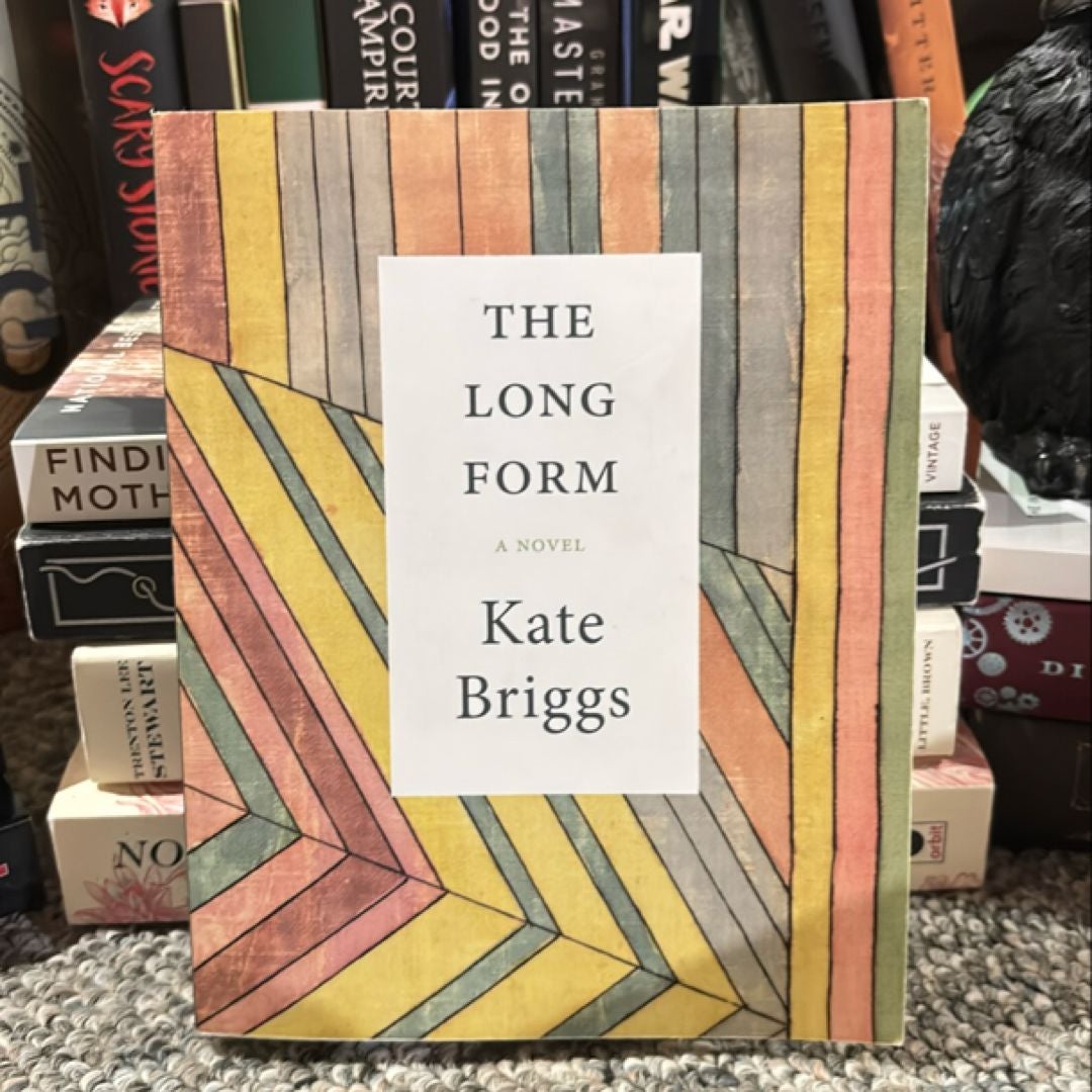 The Long Form by Kate Briggs