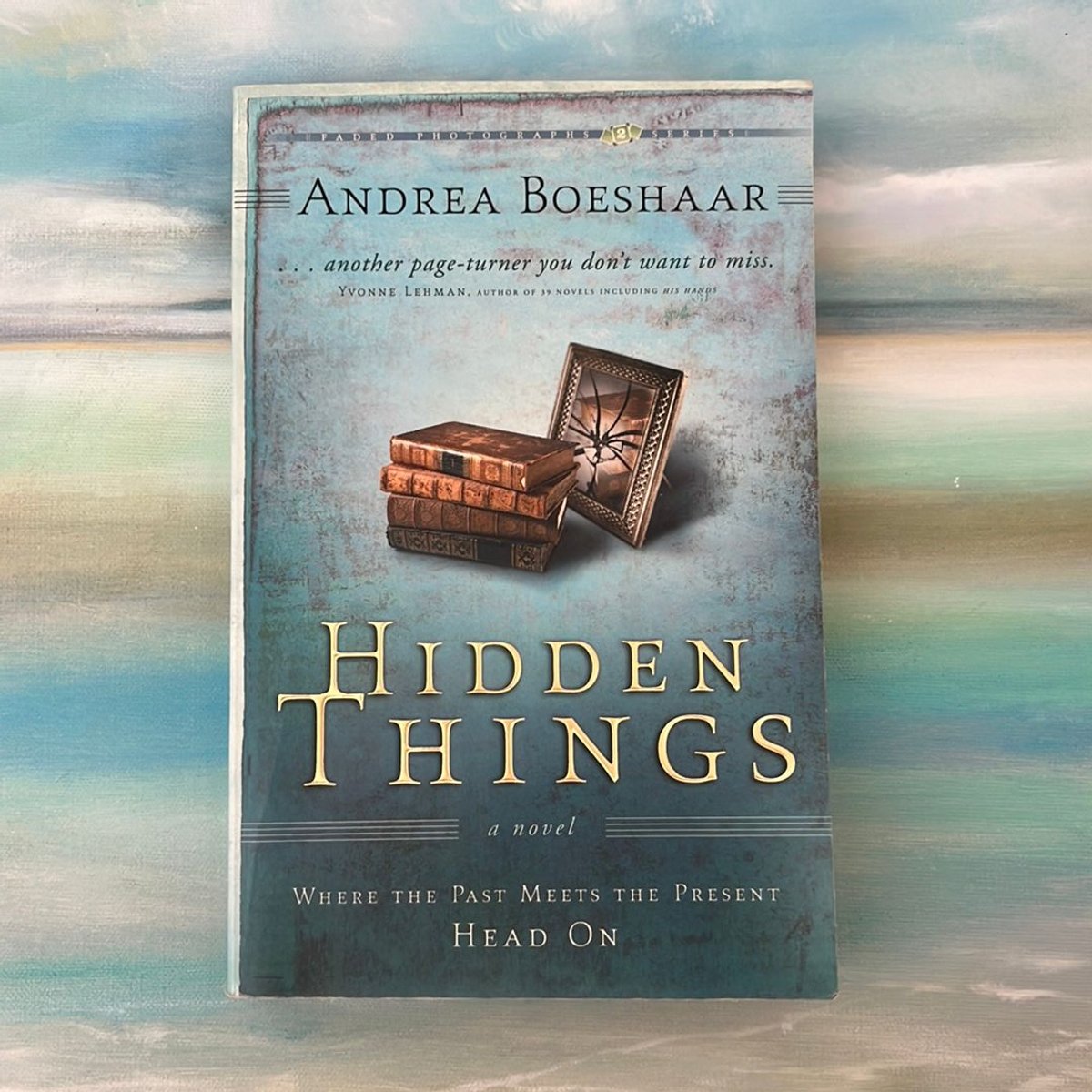 Hidden Things by Andrea Boeshaar