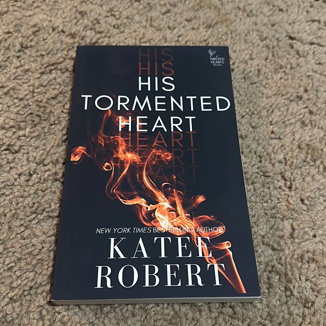 His Tormented Heart by Katee Robert
