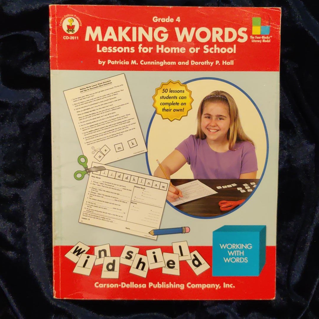 Making Words by Patricia M. Cunningham, Dorothy P. Hall