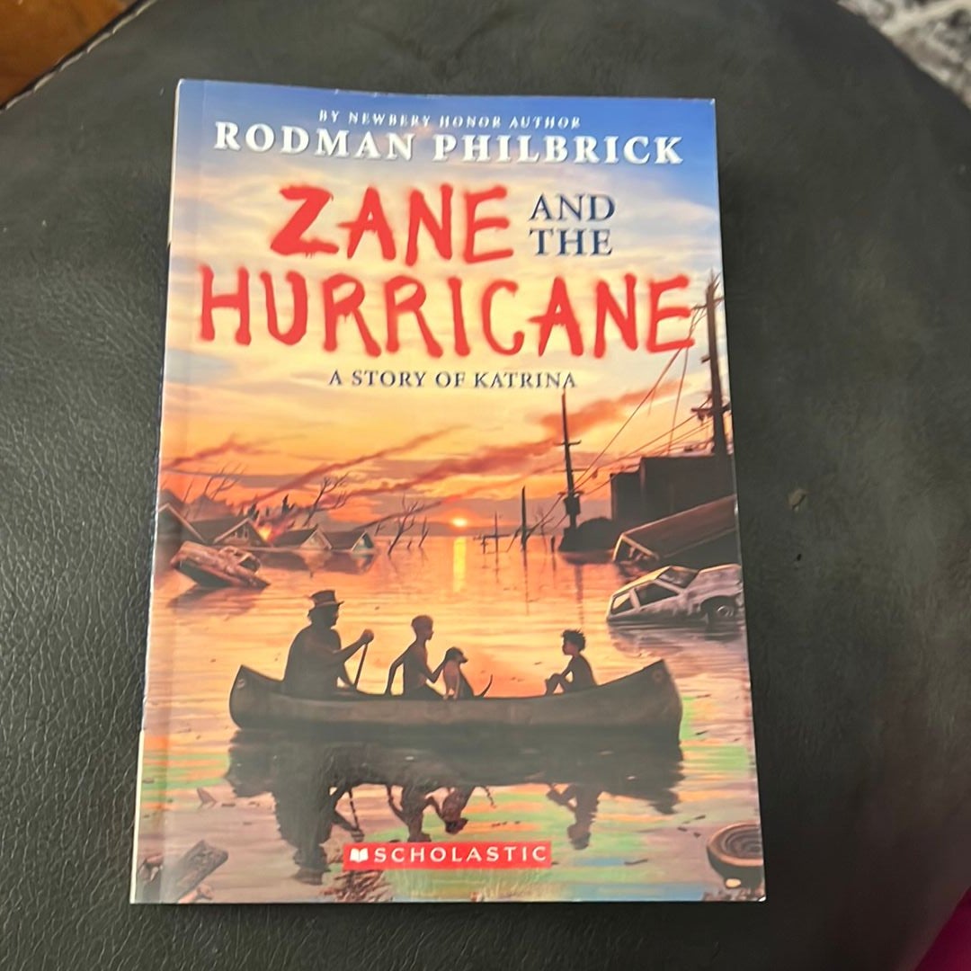 Zane and the Hurricane by Rodman Philbrick