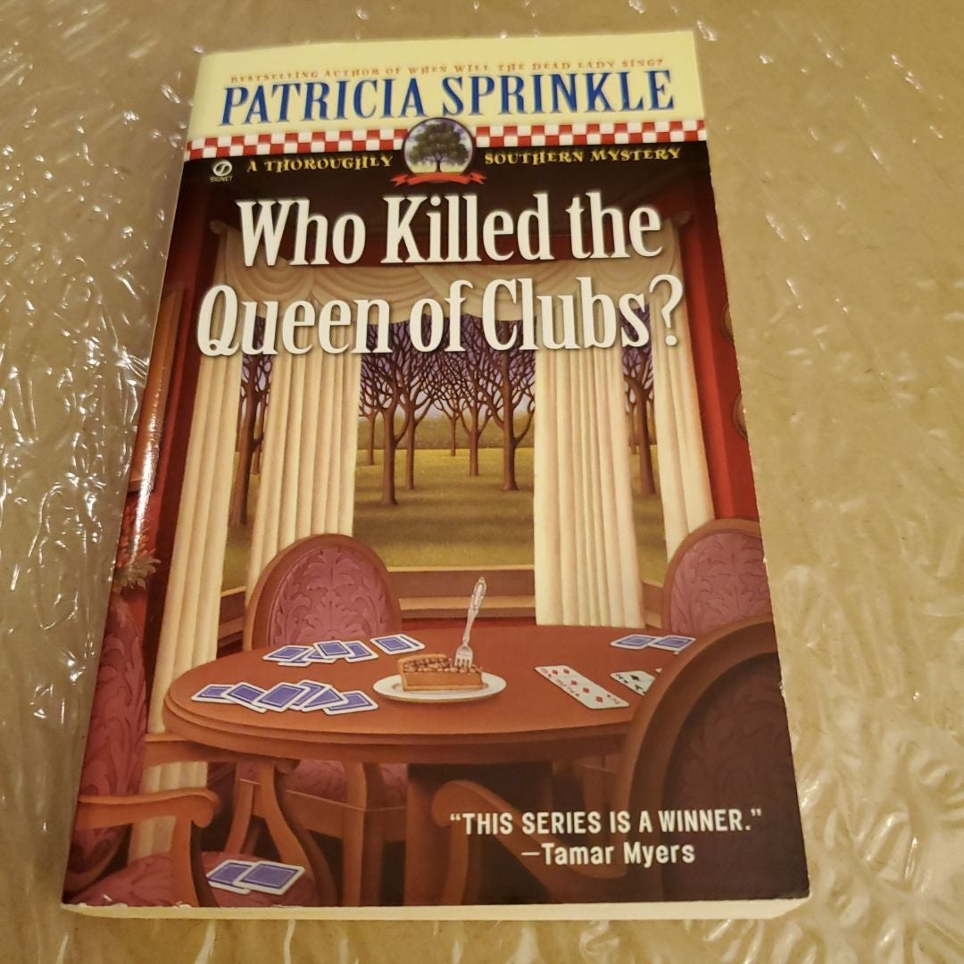 Who Killed the Queen of Clubs? by Patricia Sprinkle