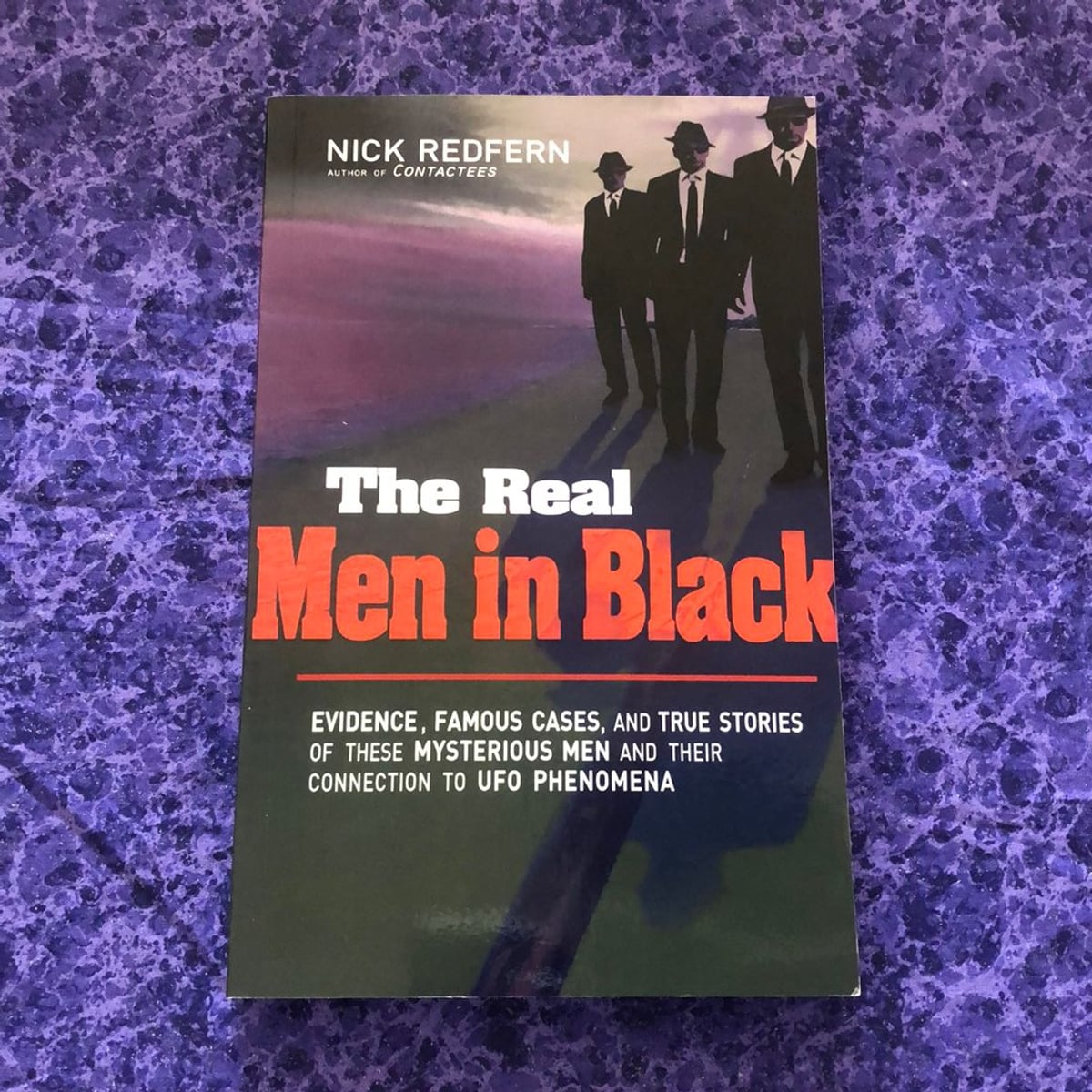 The Real Men in Black by Nick Redfern