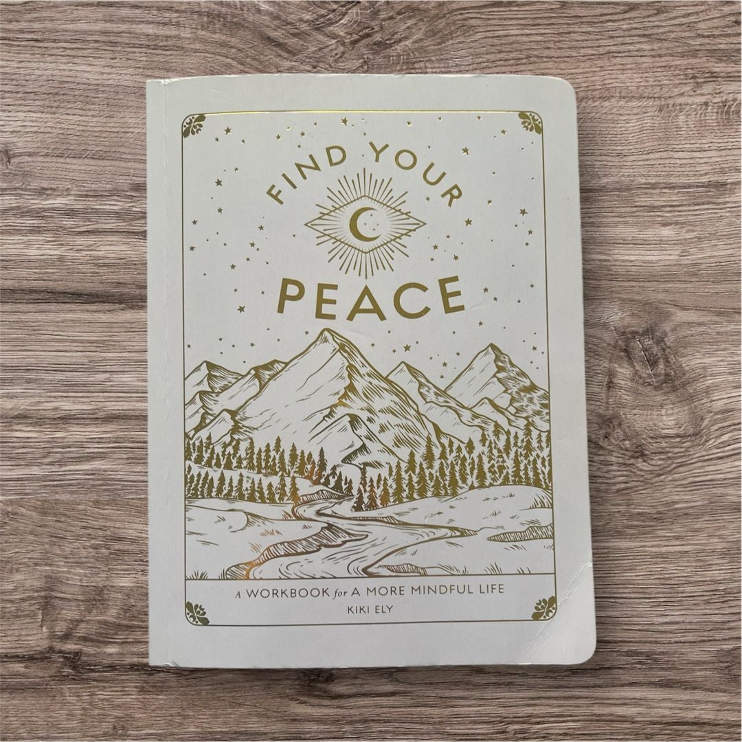 Find Your Peace by Kiki Ely, Paperback | Pangobooks