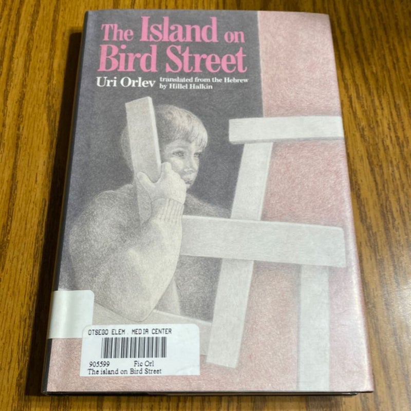 The Island on Bird Street by Uri Orlev